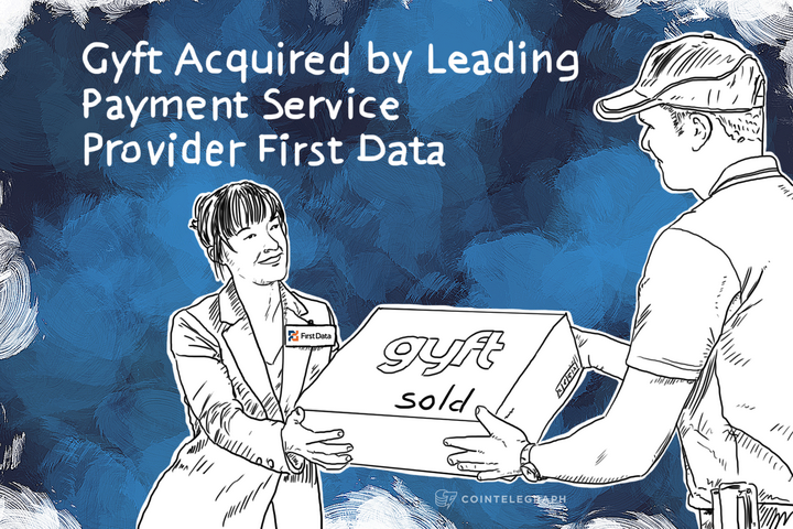 Gyft Acquired by Leading Payment Service Provider First Data