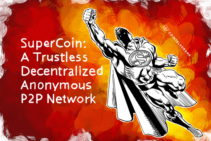 SuperCoin: A Trustless Decentralized Anonymous P2P Network
