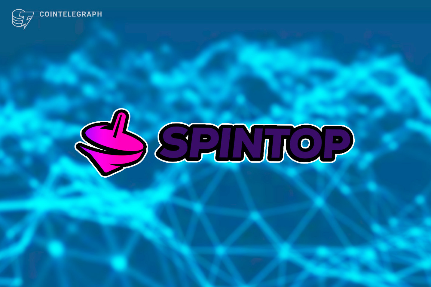 Spintop Network announces next-gen, cutting-edge GameFi ecosystem